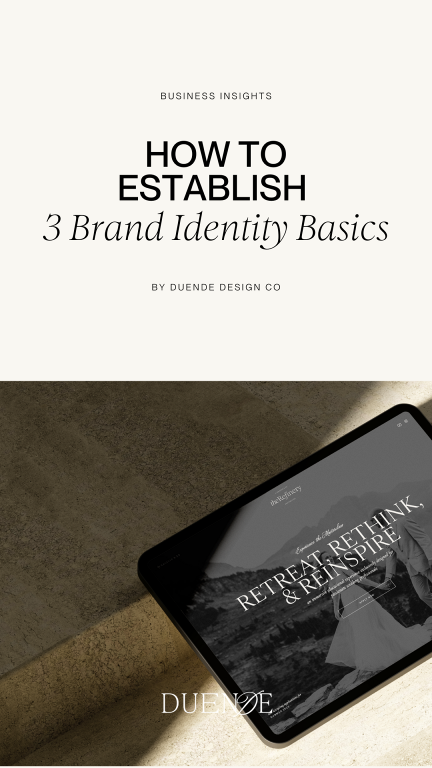 How to Establish 3 Brand Identity Basics - duendedesignco.com